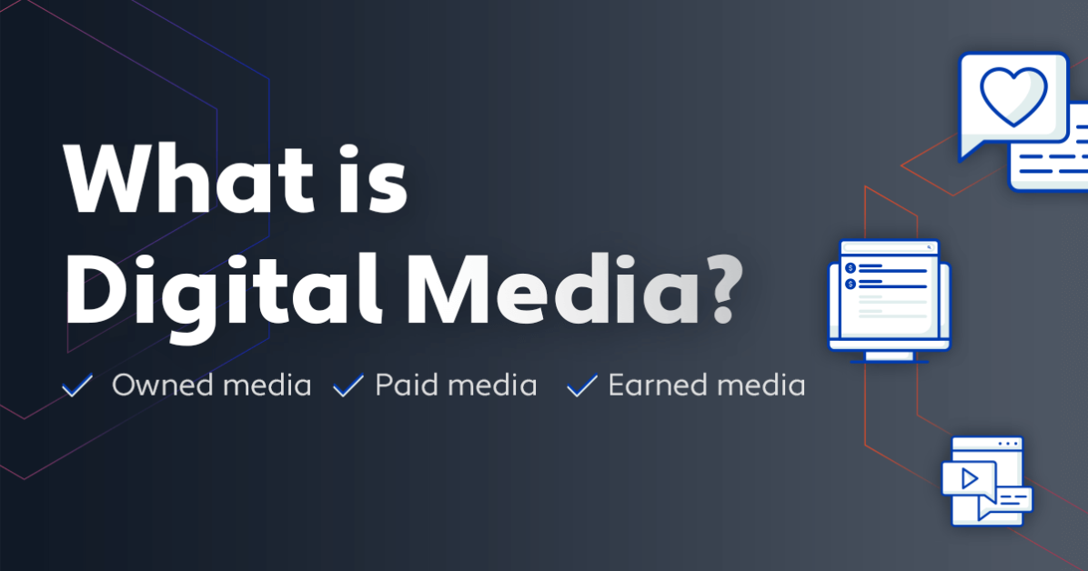What is Digital Media? | Best Digital Media Marketing Solutions