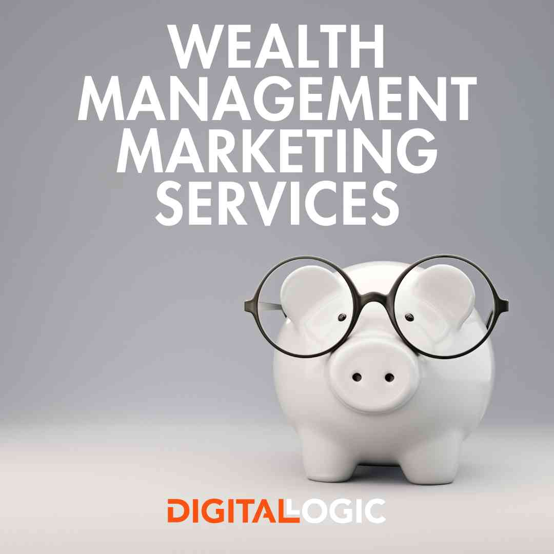 Wealth Management Marketing | Elevate Your Financial Services
