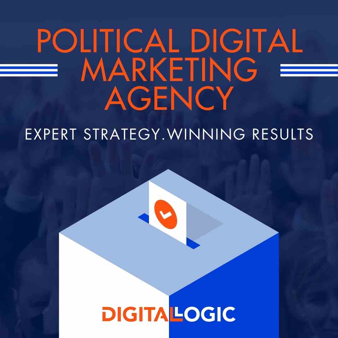Political Digital Marketing Agency & Political Advertising Agency